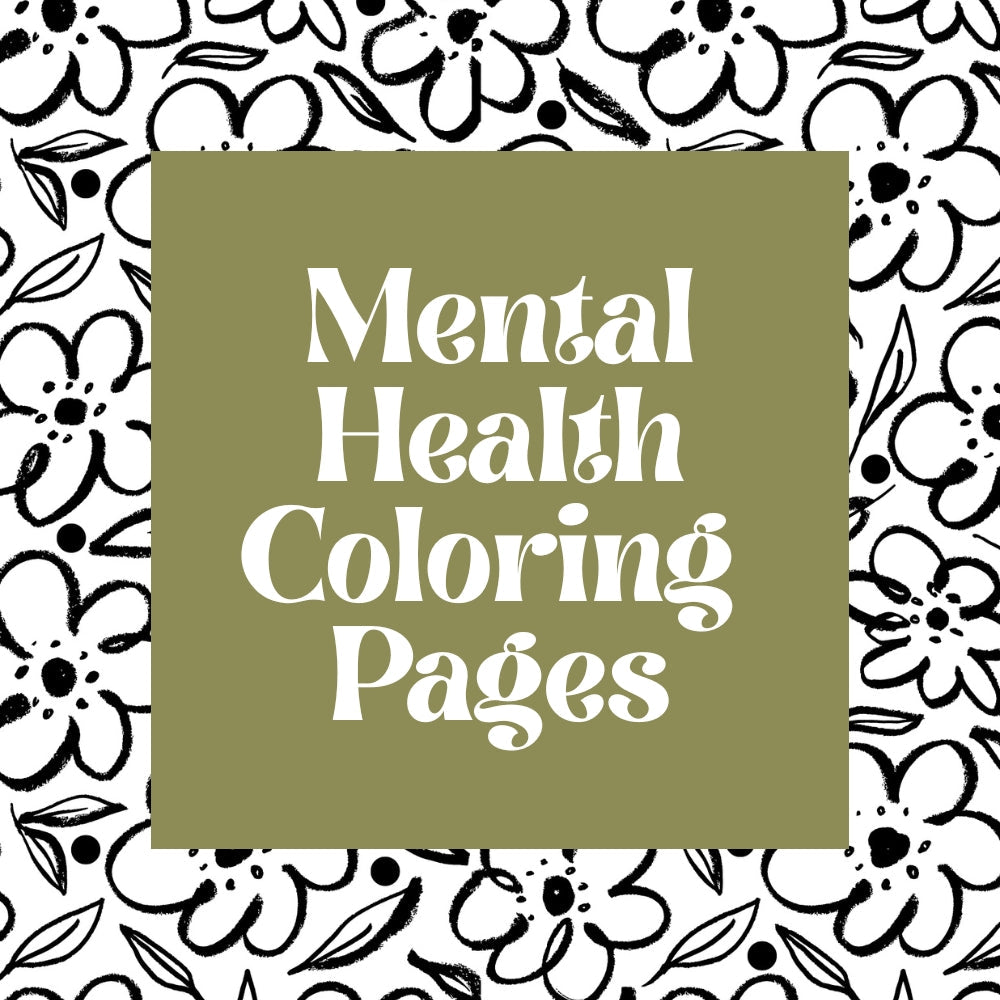 Mental Health Coloring Pages – Color & Soothe